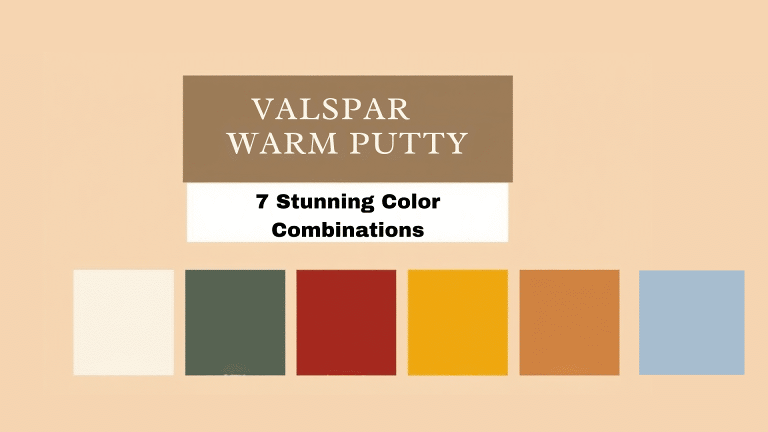7 Perfect Color Matches for Valspar Warm Putty - HelpWithDIY