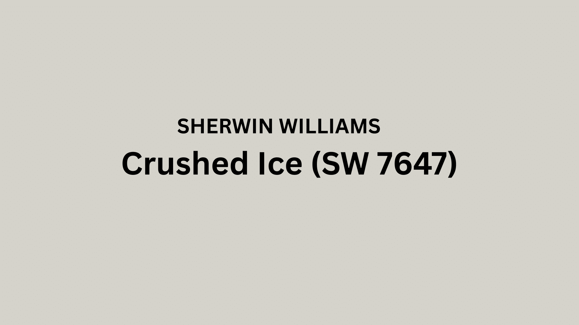 Crushed Ice SW 7647: The Perfect Gray Paint for Homes - HelpWithDIY